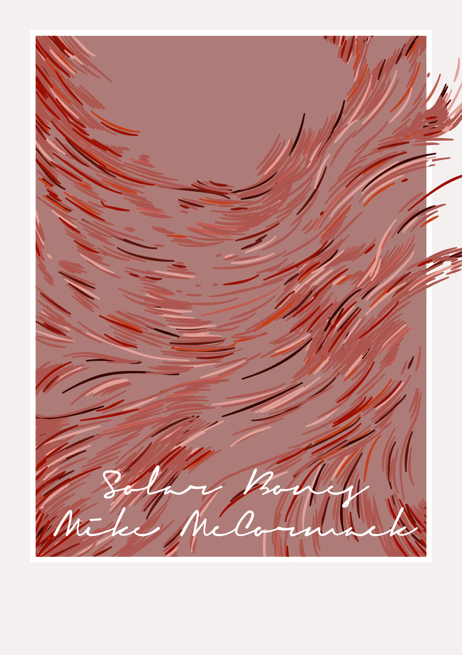 Book Club #3: Solar Bones by Mike McCormack – Work Over Easy